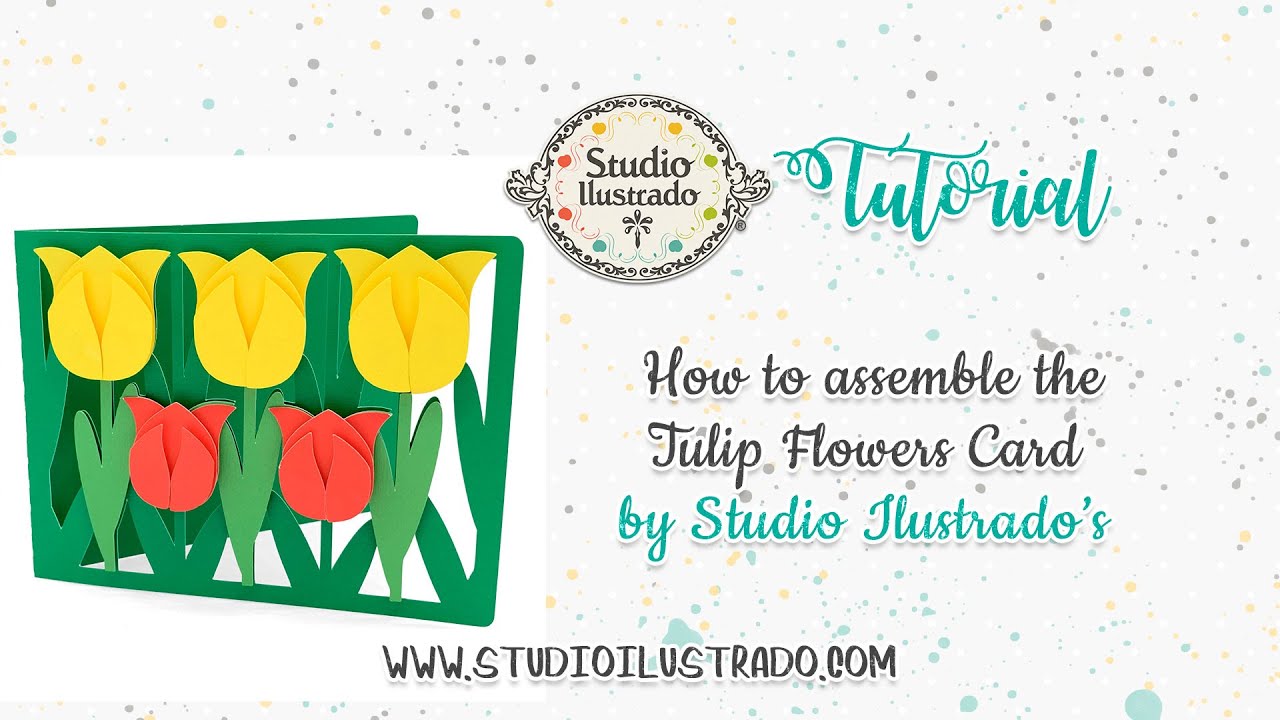 How to assemble the Tulip Flowers Card by Studio Ilustrado - YouTube
