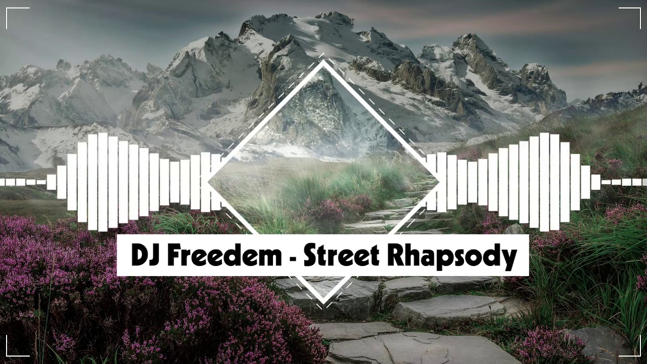 DJ Freedem - Street Rhapsody (No Copyright Music) - YouTube Music