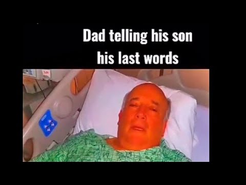 Dad telling his song his last words - YouTube