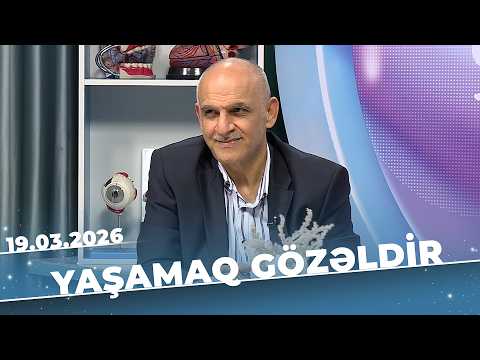 Yaşamaq Gözəldir - Oğlan uşaqları neçə yaşından müayinə edilməlidir? - Mirzəli Cəfərquliyev-19.03.26