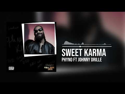 Phyno featuring Johnny Drille - Sweet Karma (Official Audio)