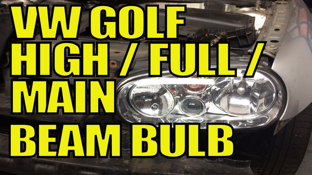 VW Golf High Main Beam Bulb Change - YouTube