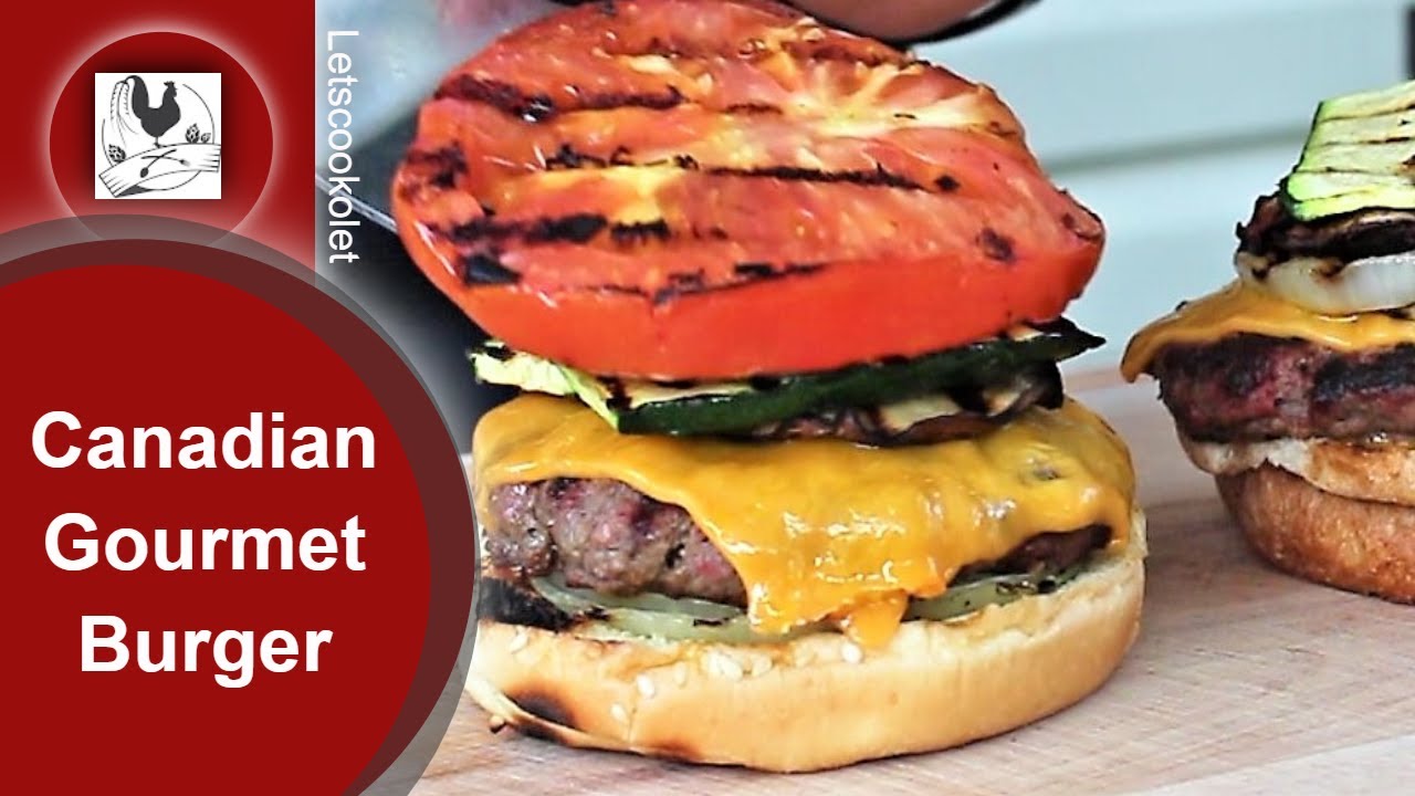 Canadian Gourmet Burger - YouTube