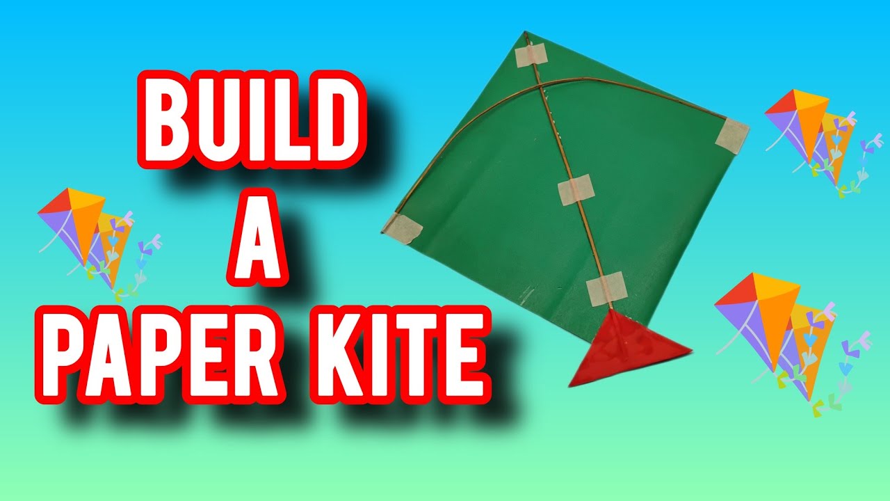 🪁Build a FLYING Paper Kite for Kids!|Simple Steps to Build a Paper Kite ...