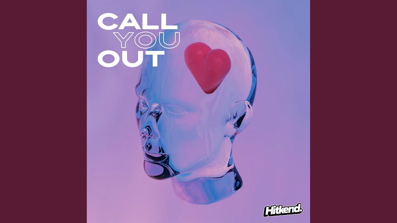 Call You Out - YouTube