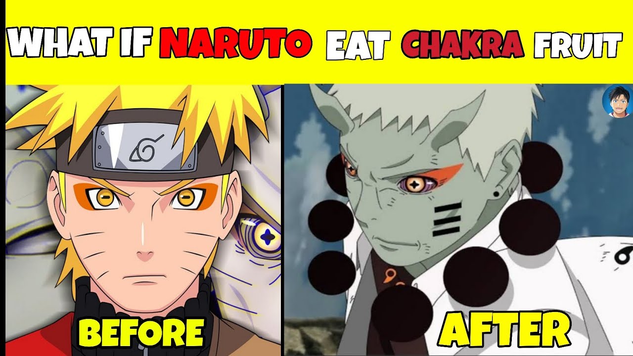 What if Naruto eat chakra fruit | Quick Anime| - YouTube