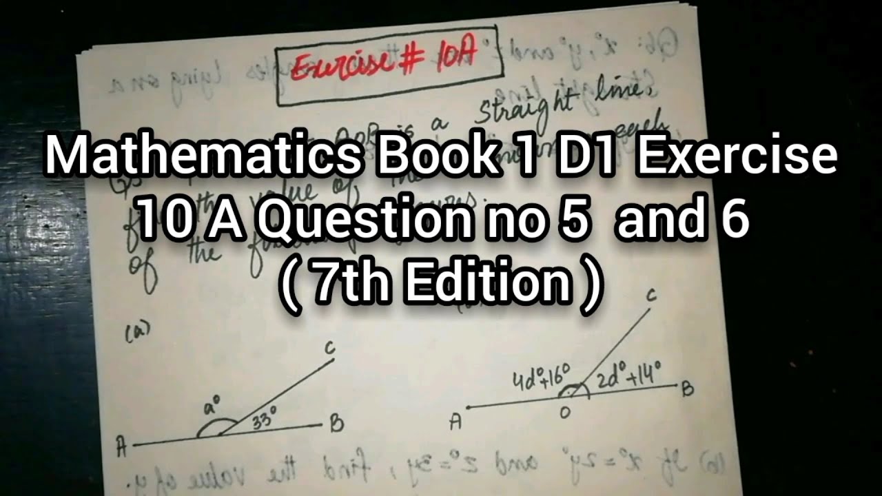 Mathematics Book 1 (D1) Ex# 10 A Question no 5 & 6 in Urdu - YouTube