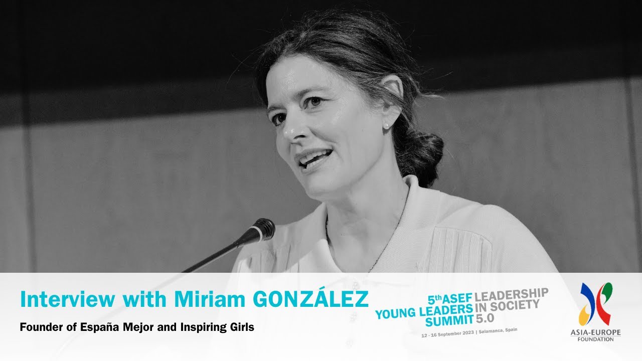 Interview with Miriam González | 5th ASEF Young Leaders Summit on ...