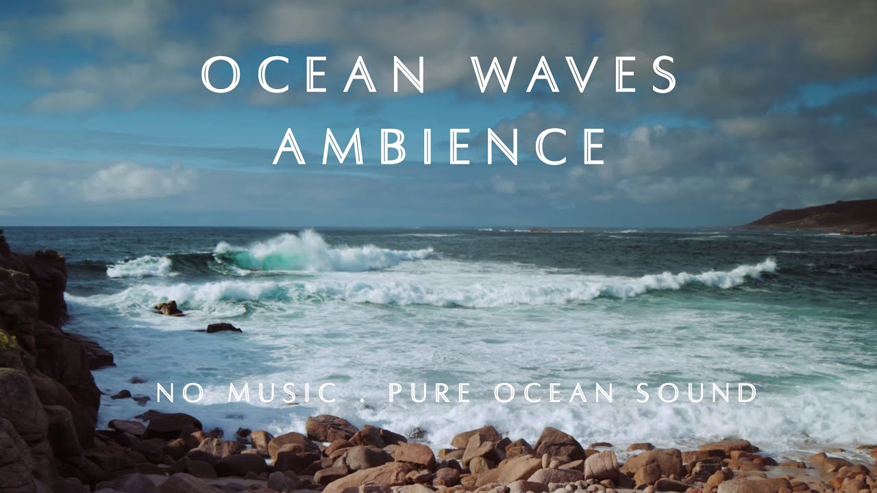 Ocean Waves Ambience | 90 Minutes of Relaxing Sea Sounds for Sleep ...