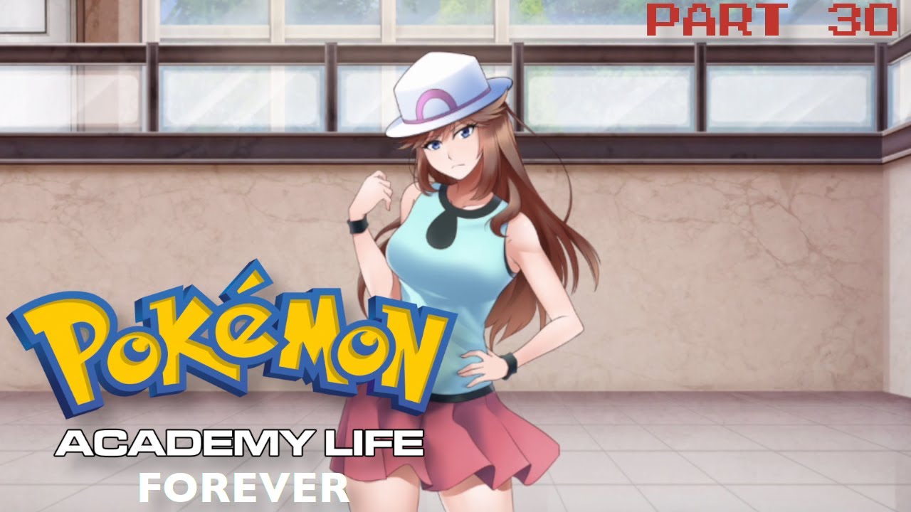 Pokémon Academy Life Forever - Part 30 | Leaf's Tragic Backstory - YouTube