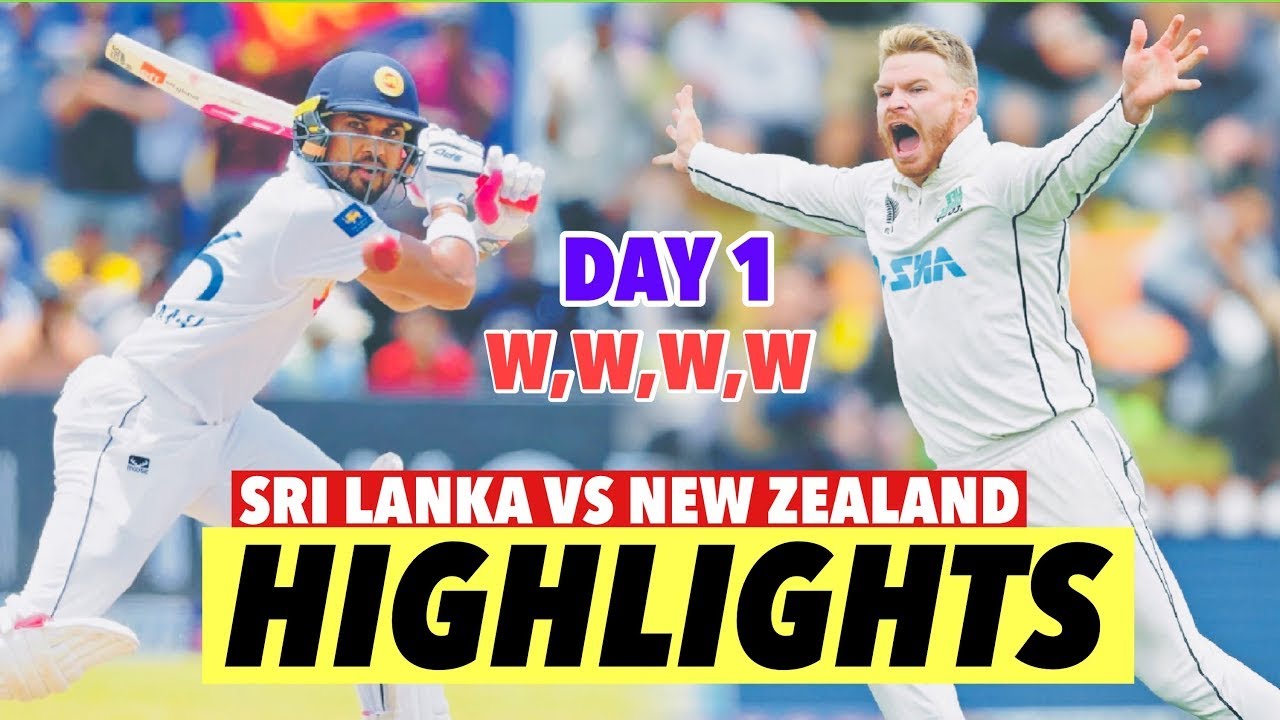 SRI LANKA VS NEW ZEALAND 1ST TEST DAY 1 HIGHLIGHTS 2024 | SL VS NZ ...