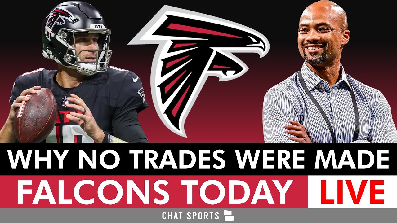 Falcons News & Rumors LIVE: Why Atlanta Did Not Make A Move At NFL ...