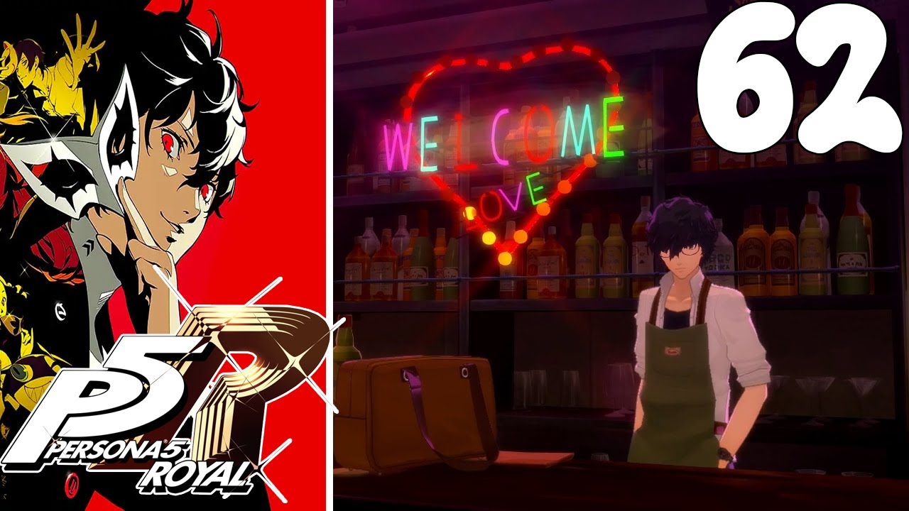 TRABAJANDO EN EL BAR! PERSONA 5 ROYAL! Capitulo 62! - YouTube