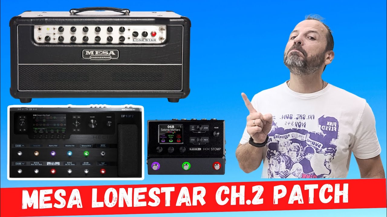 MESA Lonestar CH.2 Patch Line 6 Helix/HXStomp/Stomp XL - YouTube