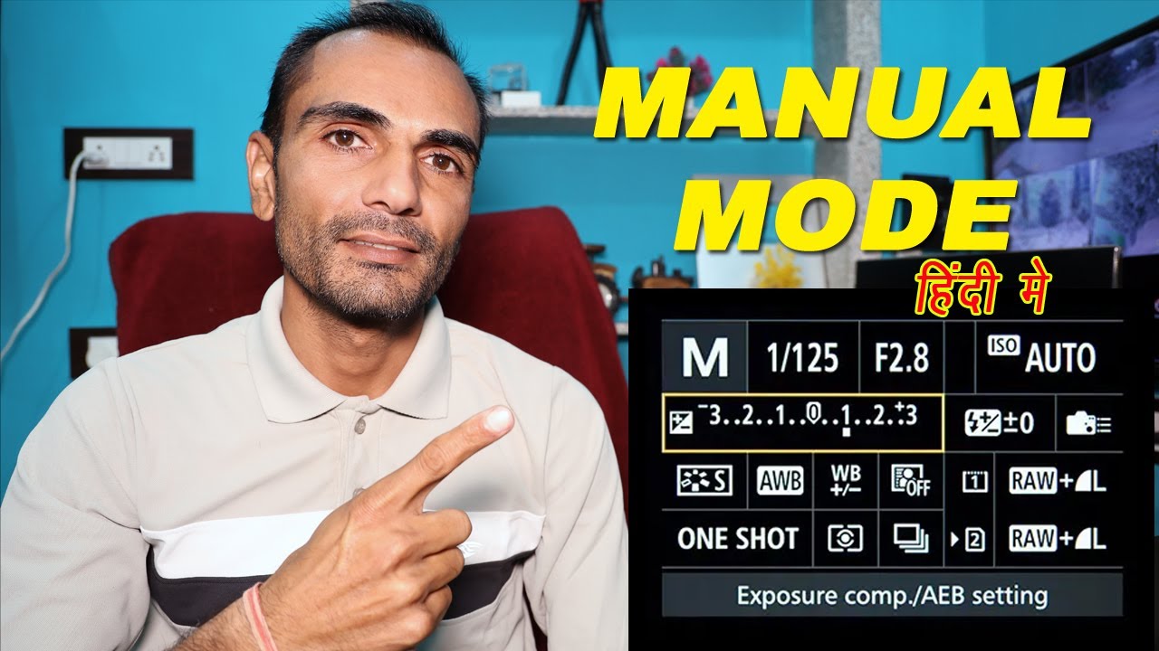 Manual Mode Camera Settings // How to set Manual Mode in Camera - YouTube
