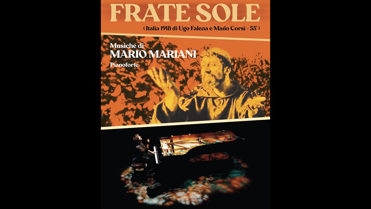 MARIO MARIANI - FRATE SOLE - PIANO TRAILER (Silent Movie - Italia 1918 ...