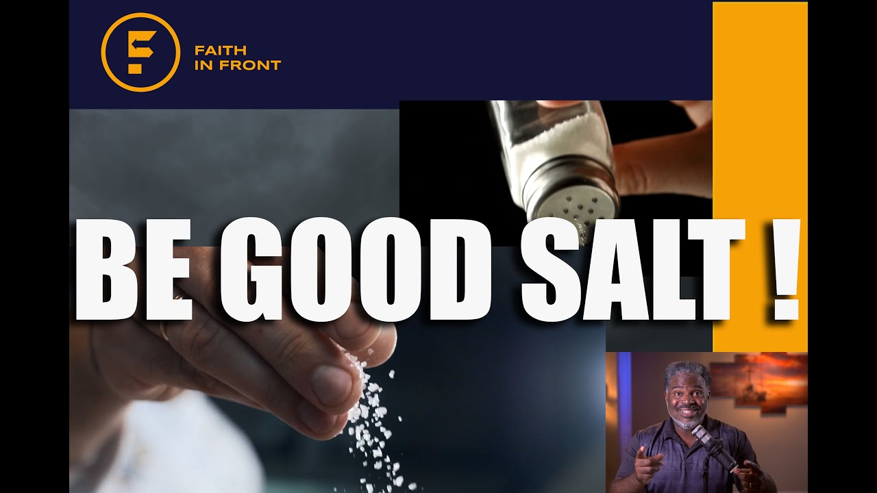 BE GOOD SALT! - YouTube