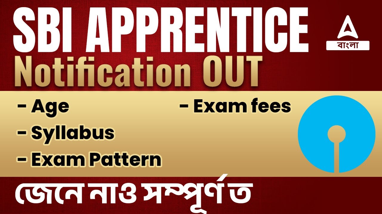 SBI Apprentice 2023 Notification Bengal | Age | Syllabus | Exam Pattern ...