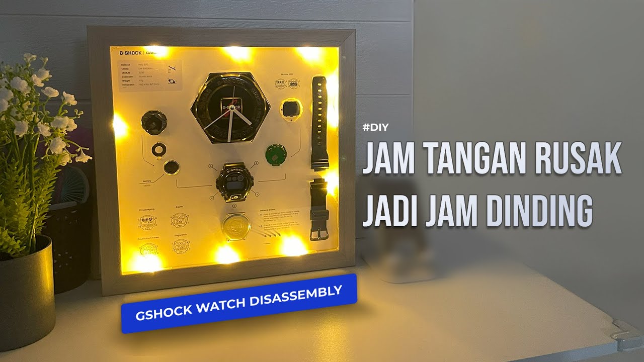 #diy G Shock Watch Wall Art | Membuat jam dinding dari jam tangan mati ...