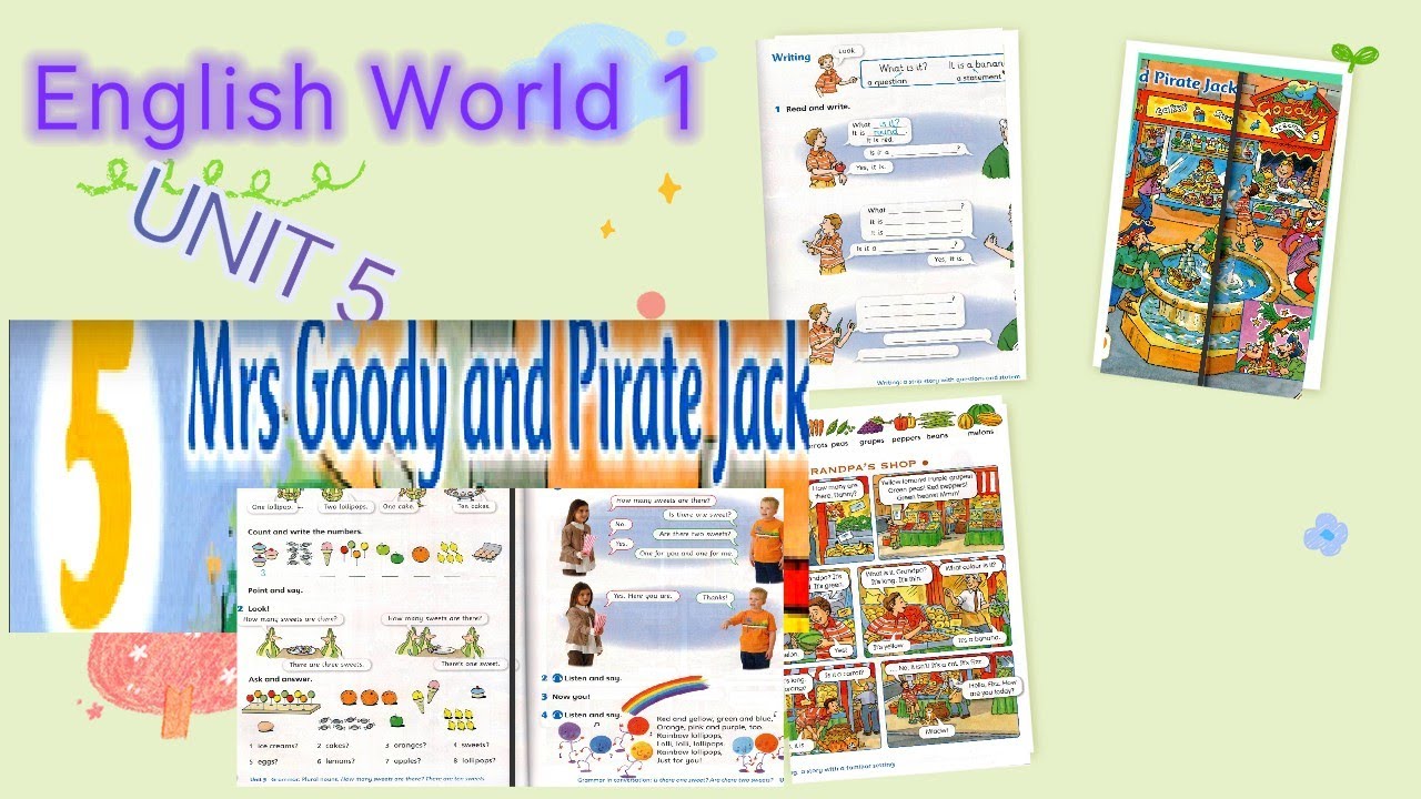 English World 1 - Unit 5: Mrs Goody and Pirate Jack / Gia An Vlog - YouTube