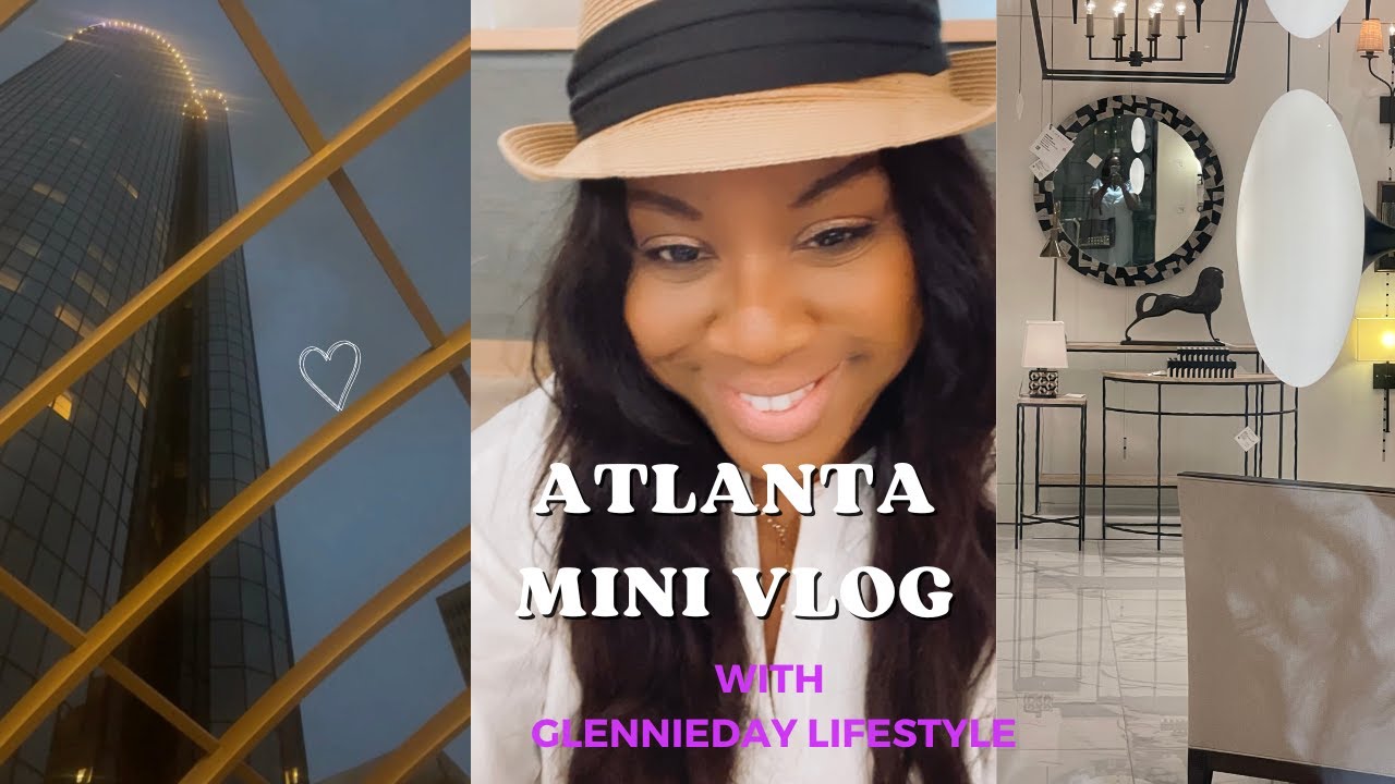 ATLANTA MINI VLOG - YouTube