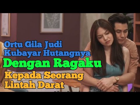 Demi Orang Tua Ku Gadaikan Miliku || Alur Cerita Film Filipina Terbaru ...