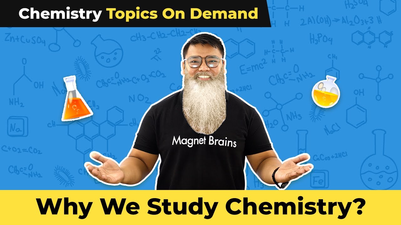 Why We Study Chemistry? | Importance of Chemistry | What Is Chemistry ...