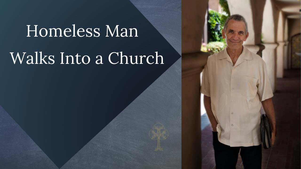 Homeless Man Walks Into a Church - see what happens next - YouTube