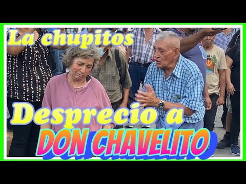 La chupitos despreció a don chavelito - YouTube