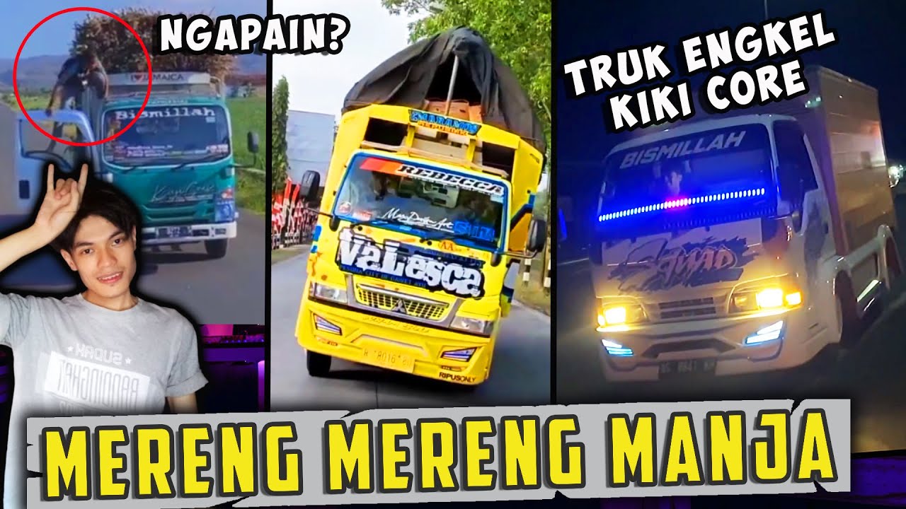 🔥🔥TRUK ENGKEL KIKI CORE SUDAH BISA OLENG - Reaksen - YouTube