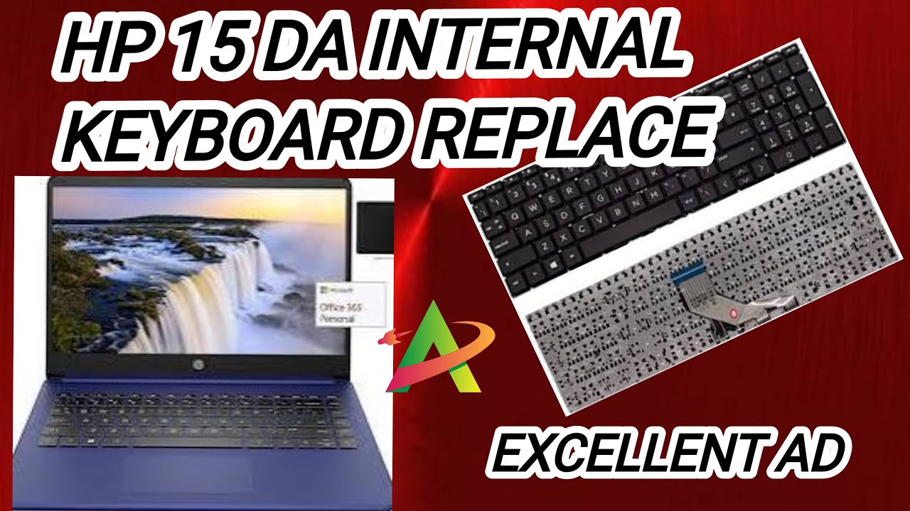 HP 15 DA Internal Keyboard Replace |Excellent AD| - YouTube