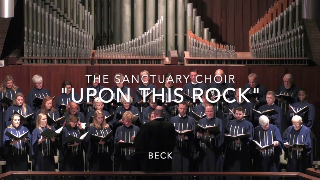 "Upon this Rock" (Beck) - YouTube