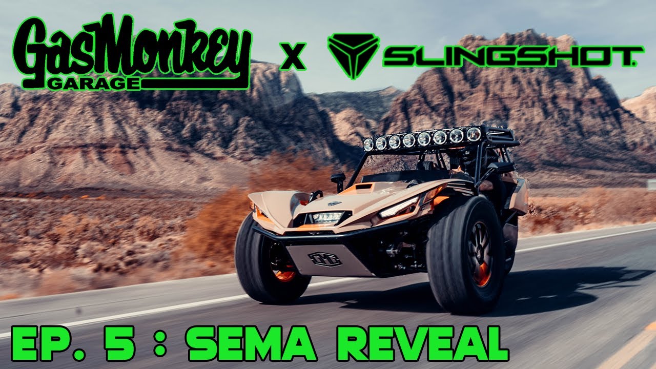 SEMA BUILD REVEAL Ep. 5 - Slingshot x Gas Monkey Garage - Gas Monkey ...