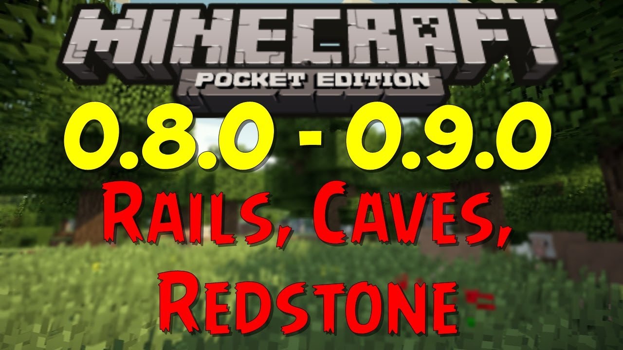 Minecraft PE - 0.8.0 - 0.9.0 - Rails, Caves, Redstone, & More - YouTube