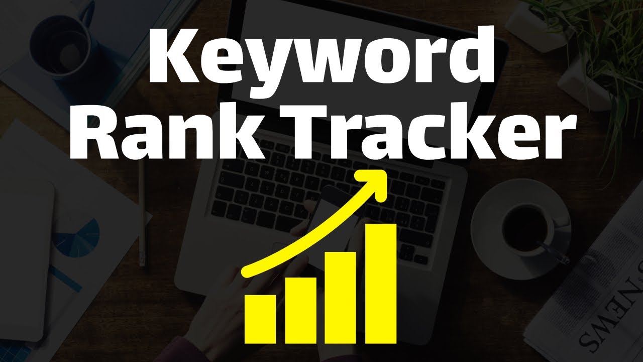 Keyword Rank Tracker - Awesome Google Rank Checker! - YouTube