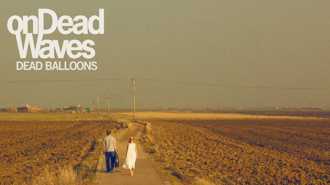 On Dead Waves - Dead Balloons (Official Audio) - YouTube