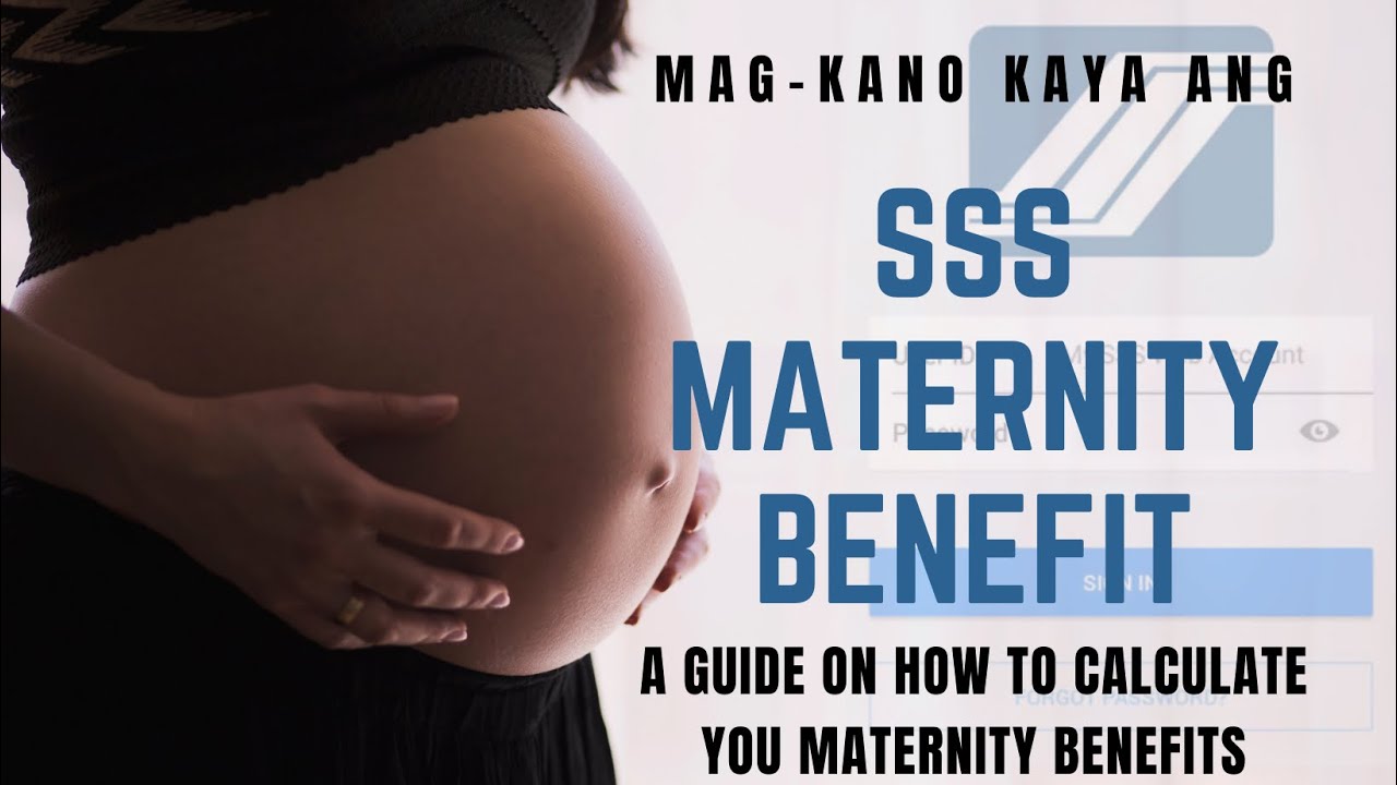 Guide on how to compute SSS Maternity Benefit |Magkano kaya Maternity ...