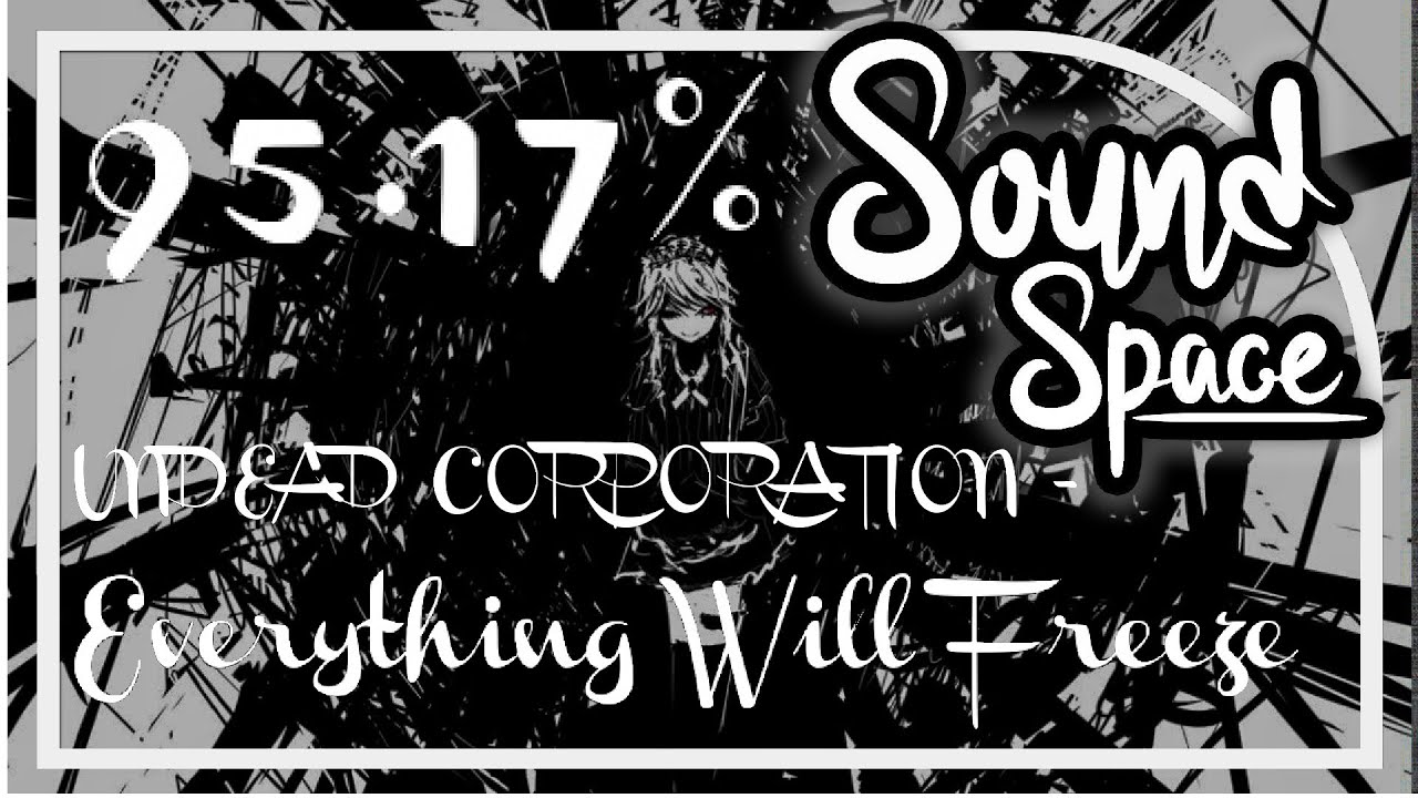 UNDEAD CORPORATION - Everything Will Freeze (Sound Space) - YouTube