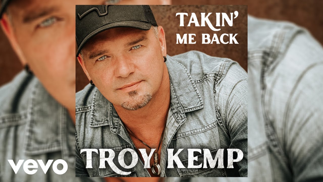 Troy Kemp - Takin' Me Back (Official Audio) - YouTube
