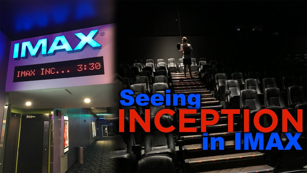 Seeing Inception in IMAX - My First IMAX Experience - YouTube