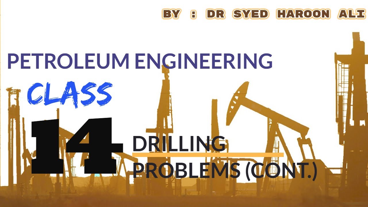 How to deal with drilling problems part 2, PE Class 14 - YouTube