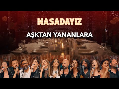 Aşktan Yananlara | Masadayız