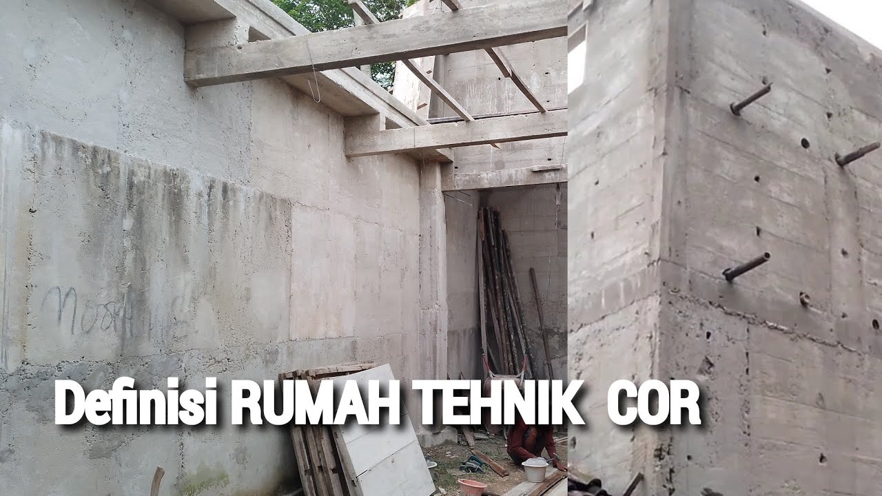 Definisi Rumah Tehnik Cor ‼️ Jangan Salah Memahami Agar Tidak Salah ...