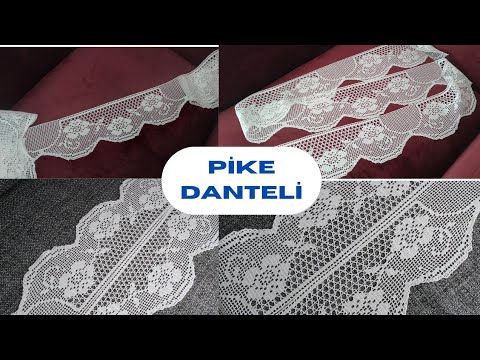 YENİ PİKE DANTEL MODELLERİ | Pike dantel modelleri yapilisi