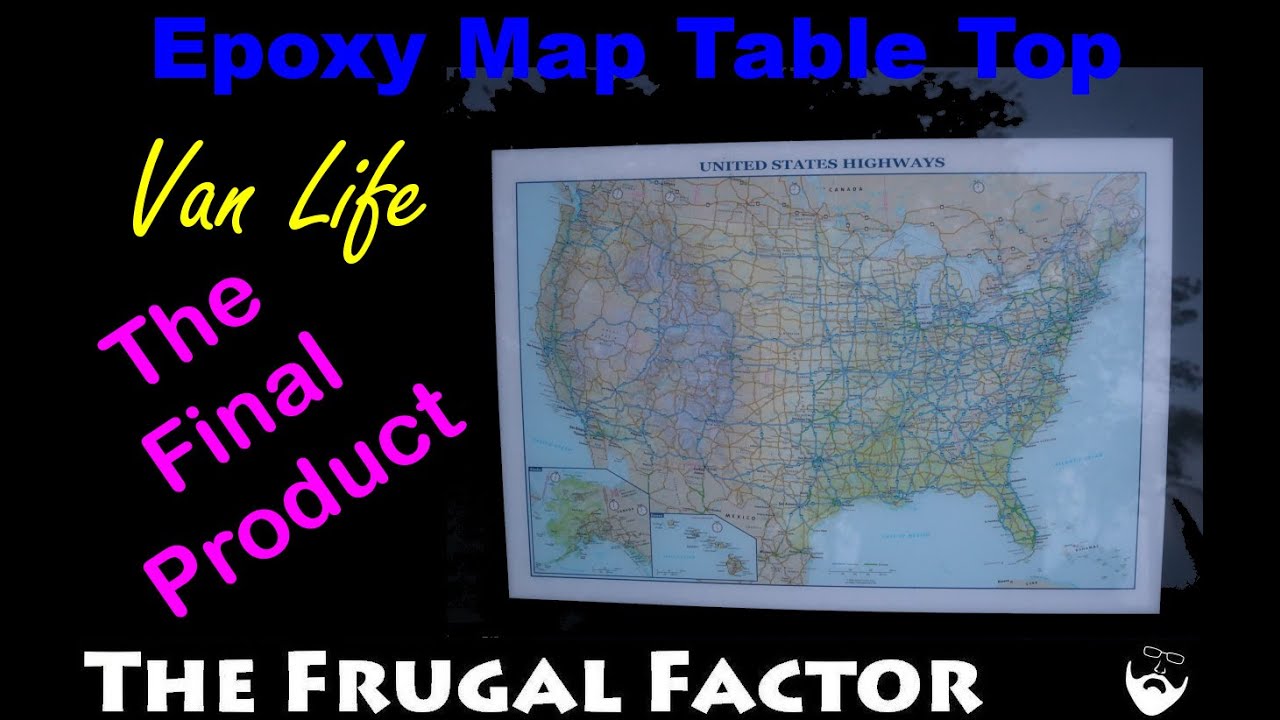 Van Life Build Series: Epoxy MAP Table Part 3 The finished Product ...