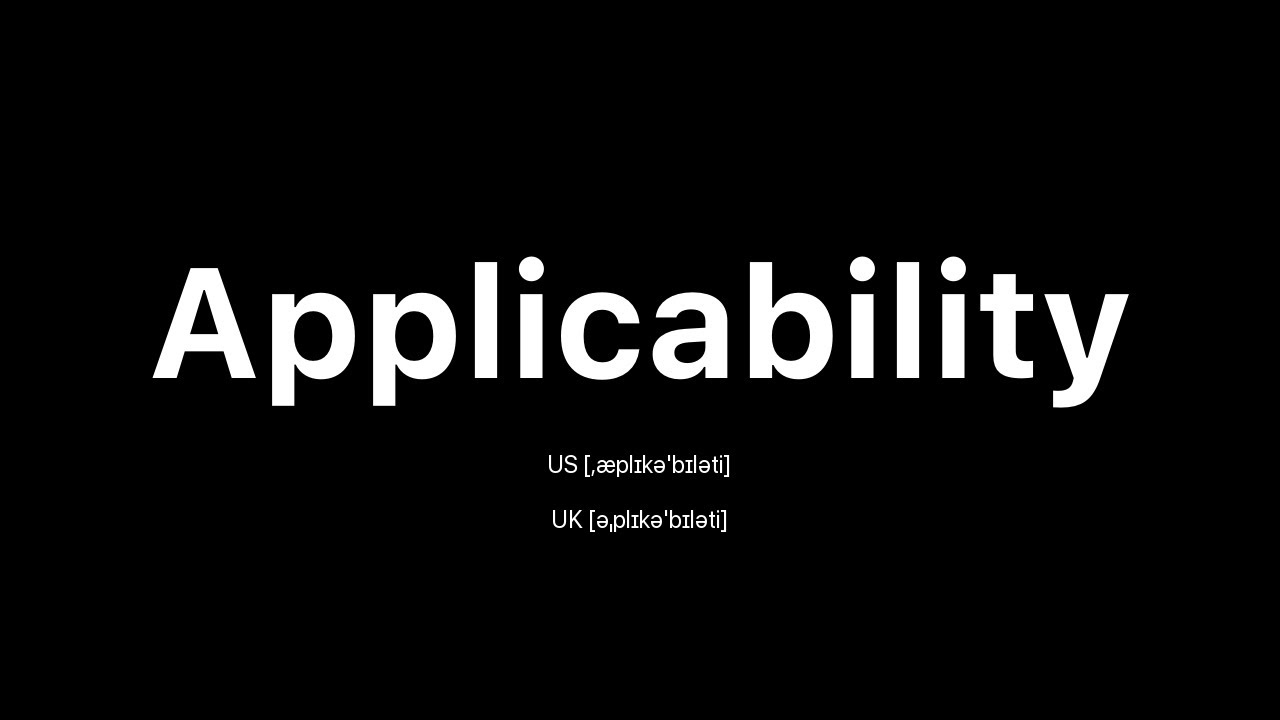 How to Pronounce Applicability: 🇺🇸 American English vs. 🇬🇧 British ...