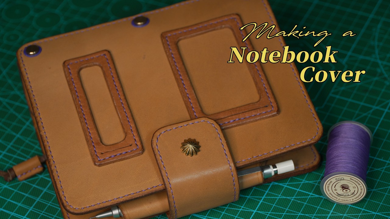 Making a Leather Notebook Cover | ASMR and Tutorial - YouTube