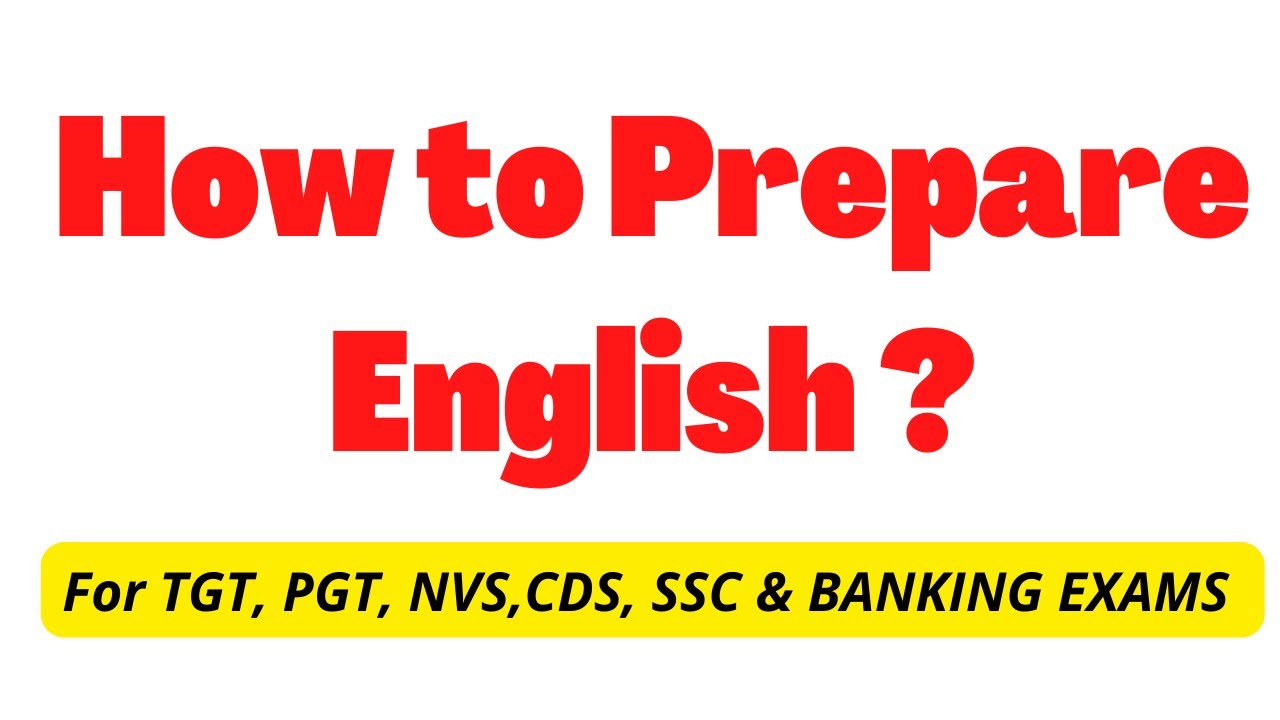 How to Start English Preparation for Competitive Exams | SSC, Bank ...