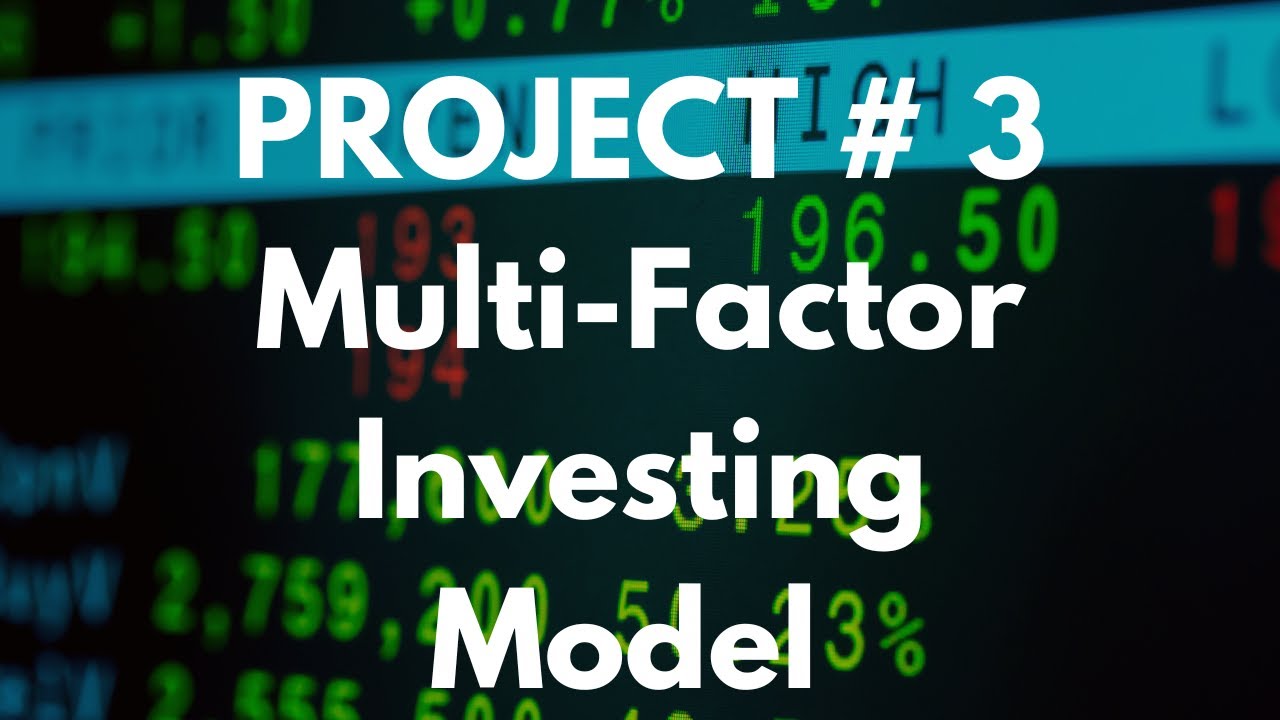 Project #3: Multi Factor Modeling - Master in Financial Engineering - YouTube