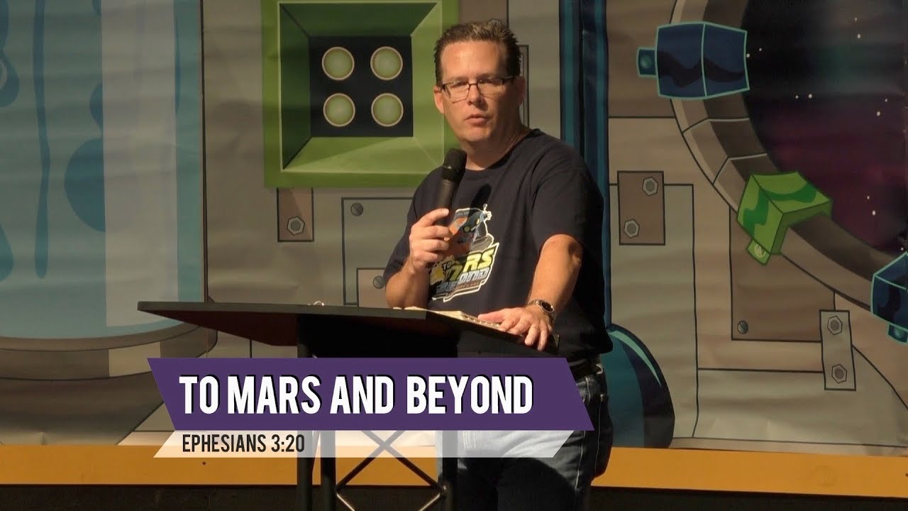 July 28, 2019 | To Mars and Beyond | Pastor Rodney Vickers - YouTube